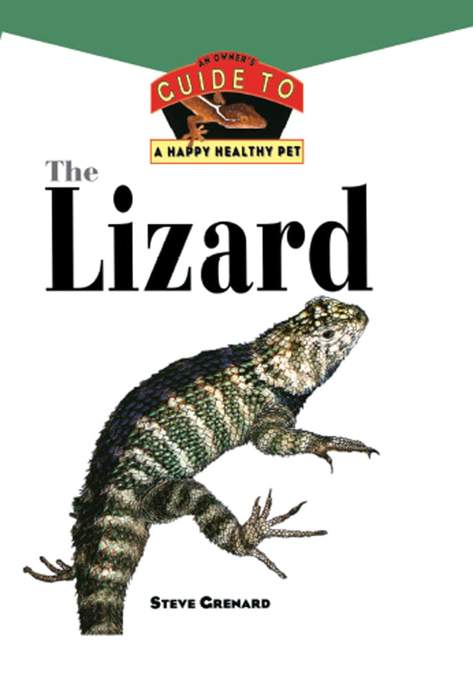 The Lizard: An Owner's Guide to a Happy Healthy Pet — Turner Publishing