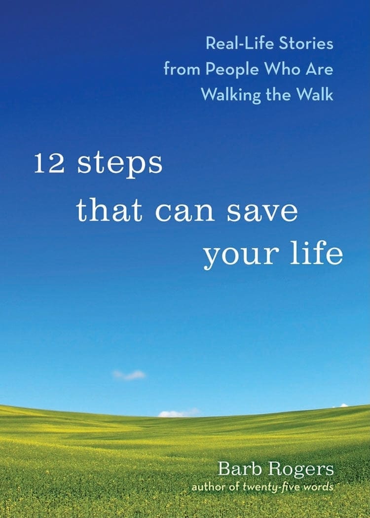 12 Steps That Can Save Your Life — Turner Publishing