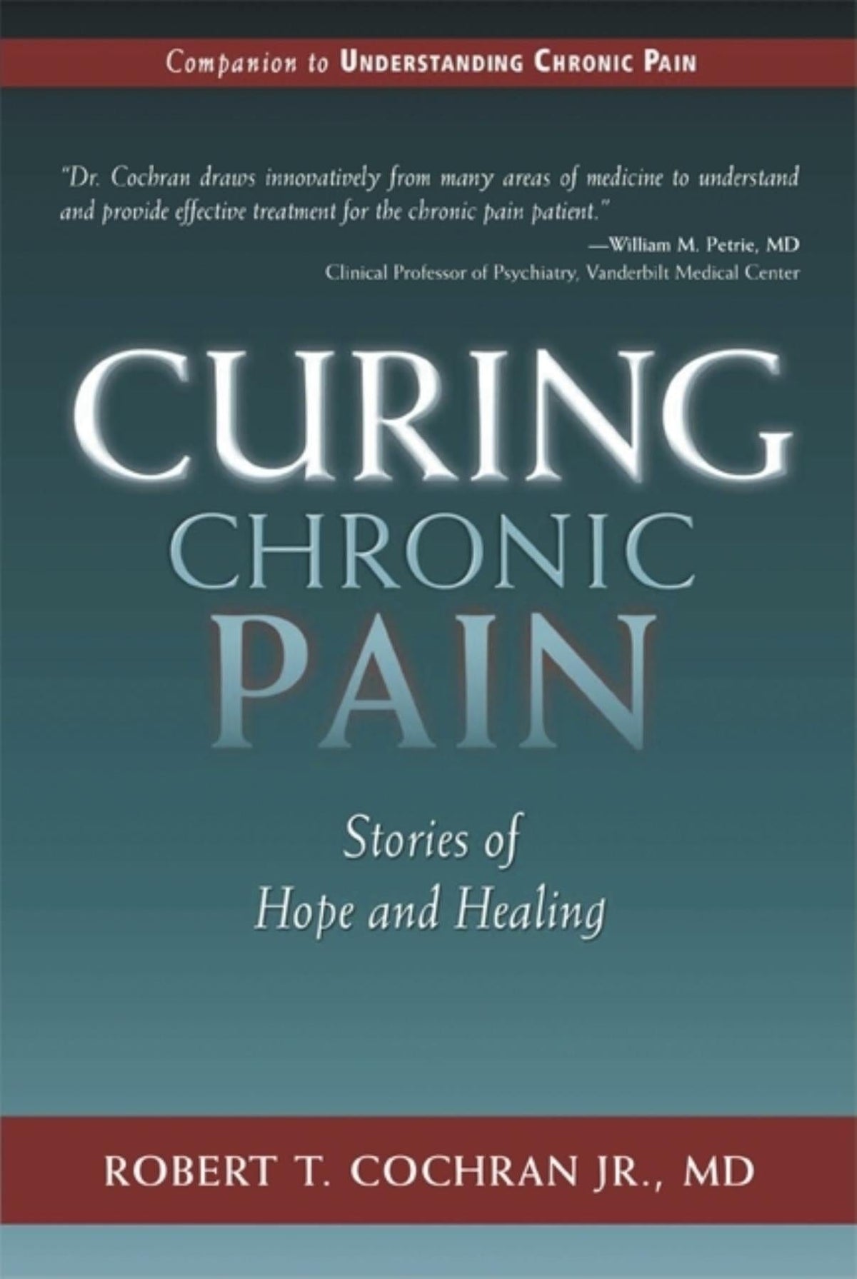 Curing Chronic Pain: Stories of Hope and Healing — Turner Publishing