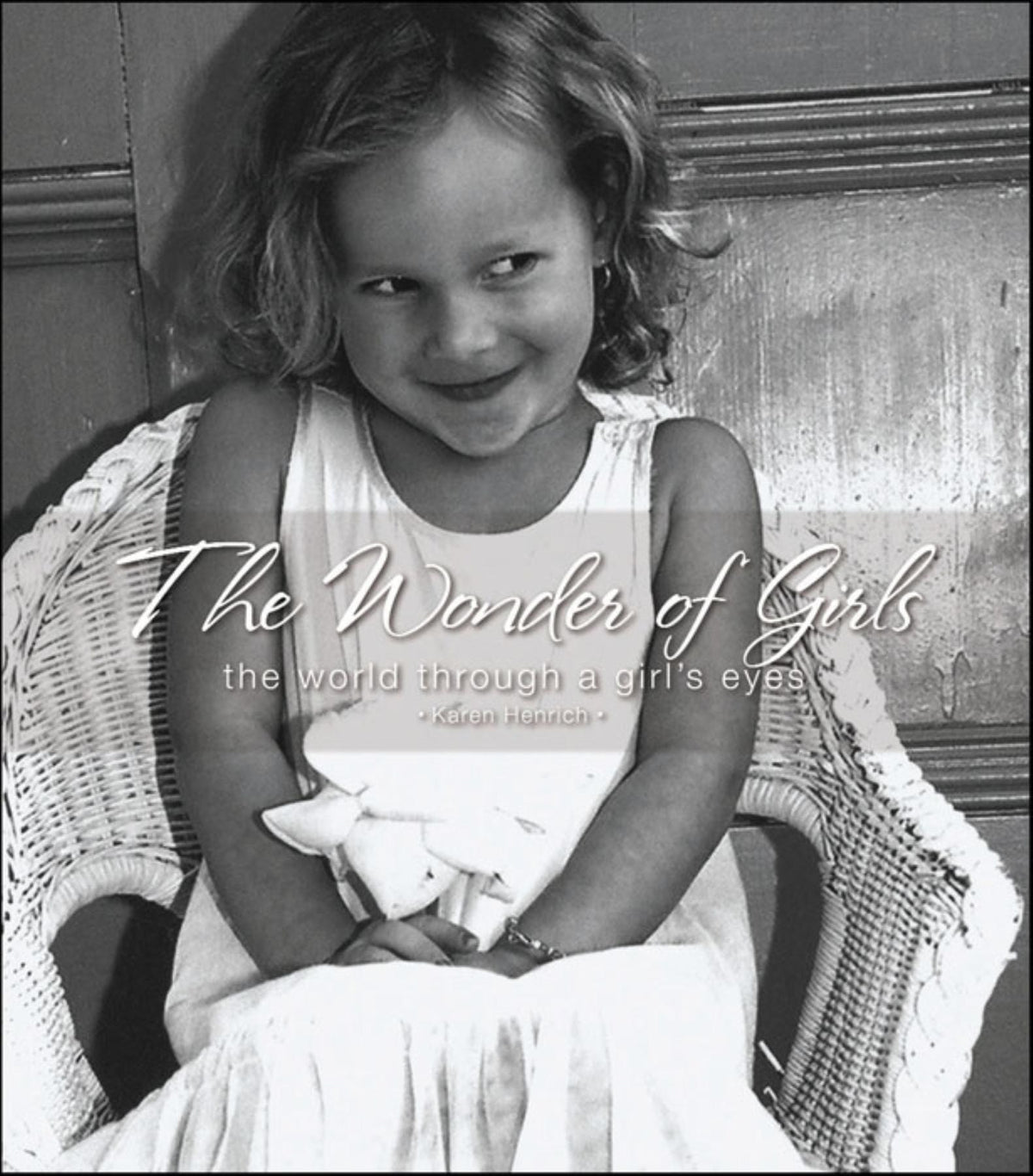 The Wonder of Girls: The World Through the Eyes of Girls — Turner ...