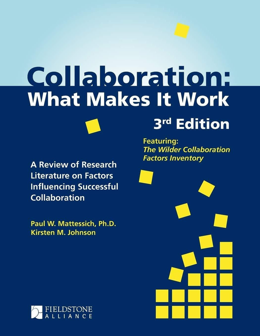 Collaboration: What Makes It Work, 3rd Edition — Turner Publishing
