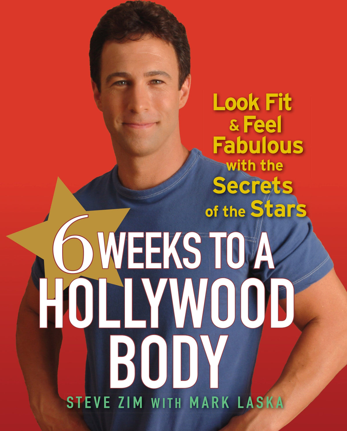 6 Weeks to a Hollywood Body — Turner Publishing