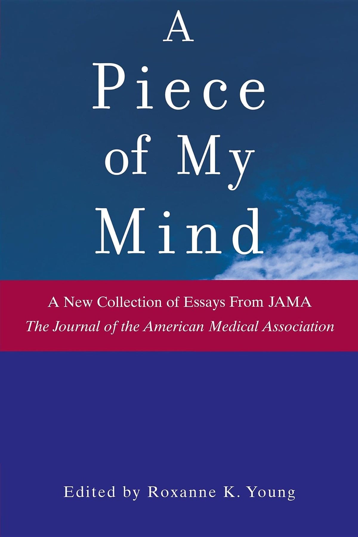 A Piece of My Mind (JAMA & Archives Journals) — Turner Publishing