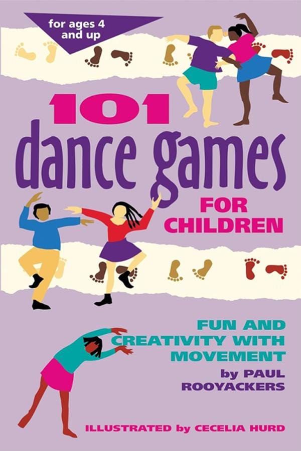 101 Dance Games for Children: Fun and Creativity with Movement — Turner ...