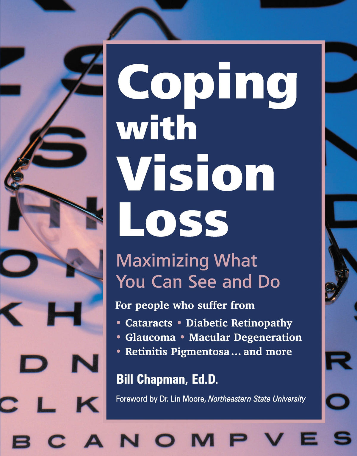 Coping with Vision Loss: Maximizing What You Can See and Do — Turner ...