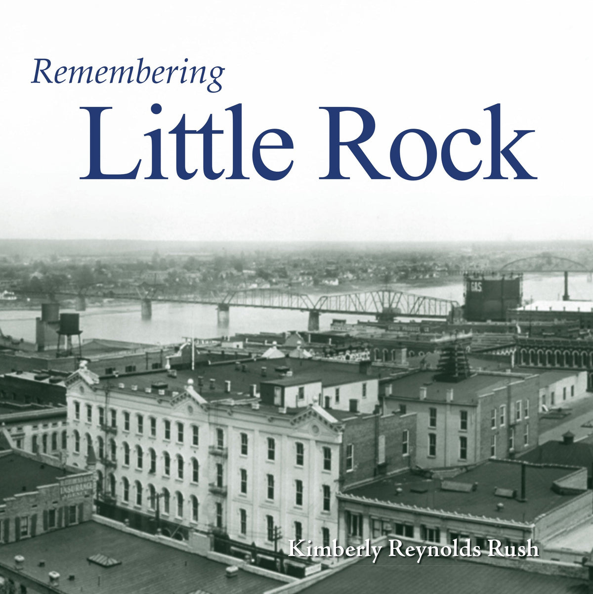 Remembering Little Rock — Turner Publishing