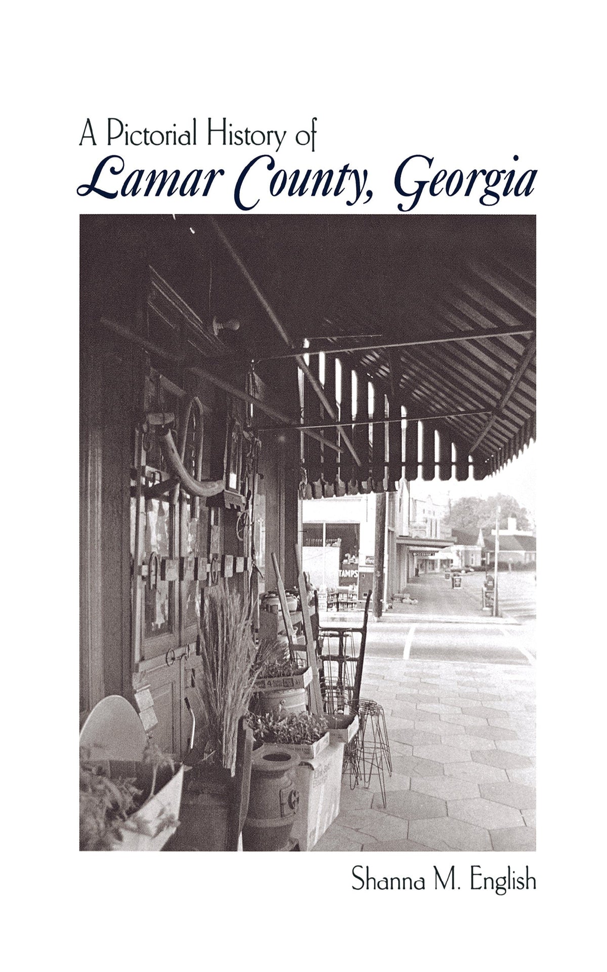 A Pictorial History of Lamar County, Georgia — Turner Publishing