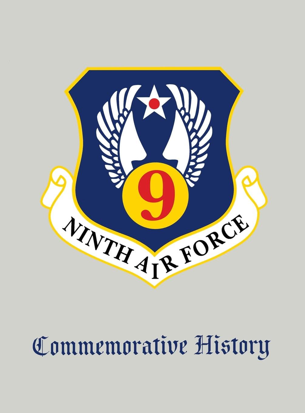 Ninth Air Force: Commemorative History — Turner Publishing