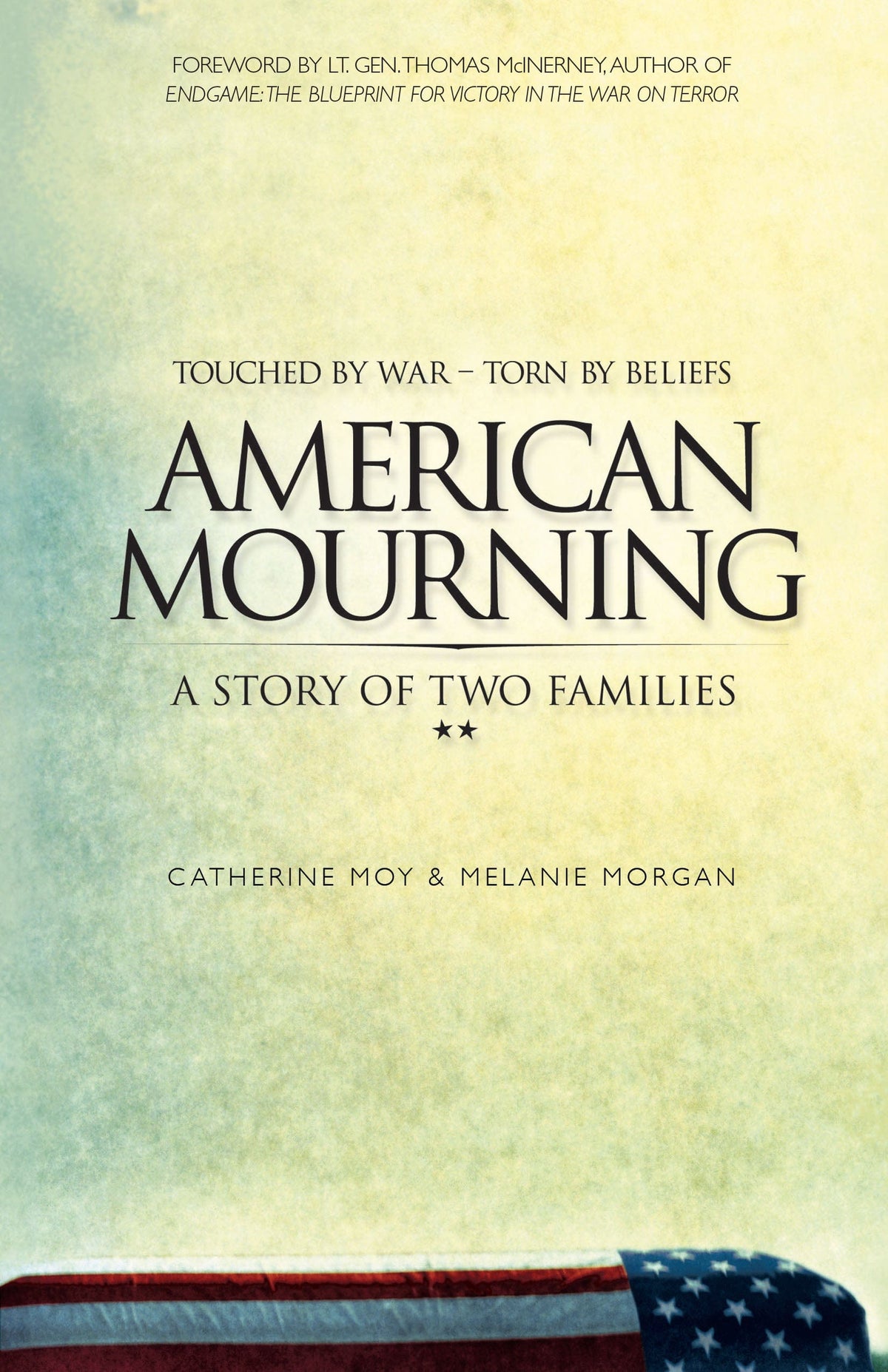 American Mourning: The Intimate Story of Two Families Joined by War—To ...