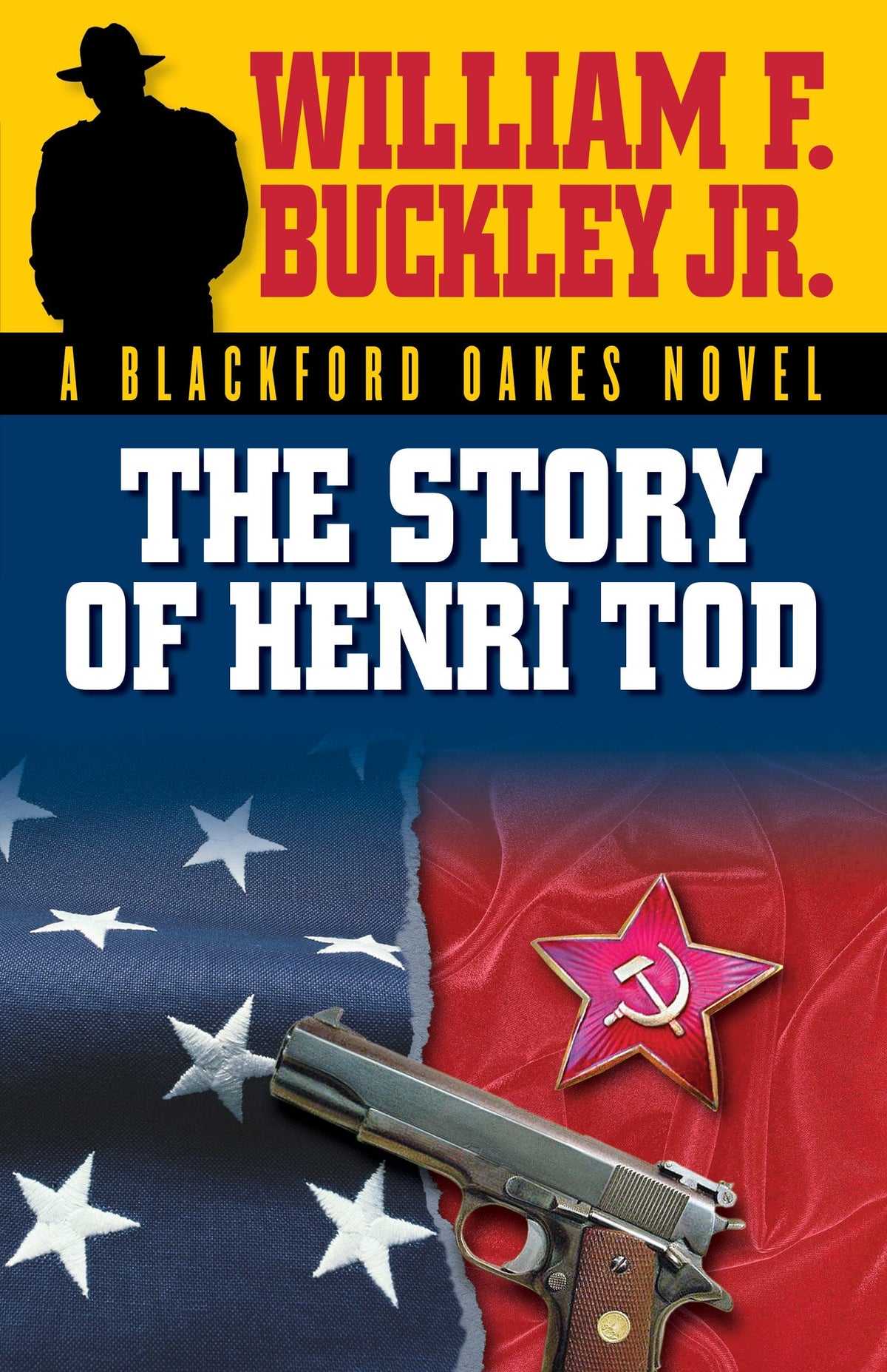The Story of Henri Tod (A Blackford Oakes Mystery, #5) — Turner Publishing